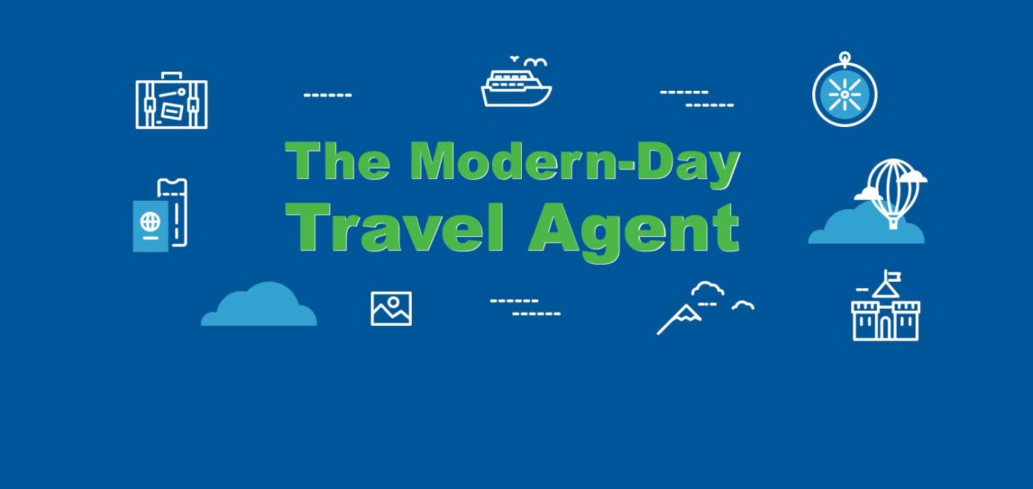 The Modern-day Travel Agent