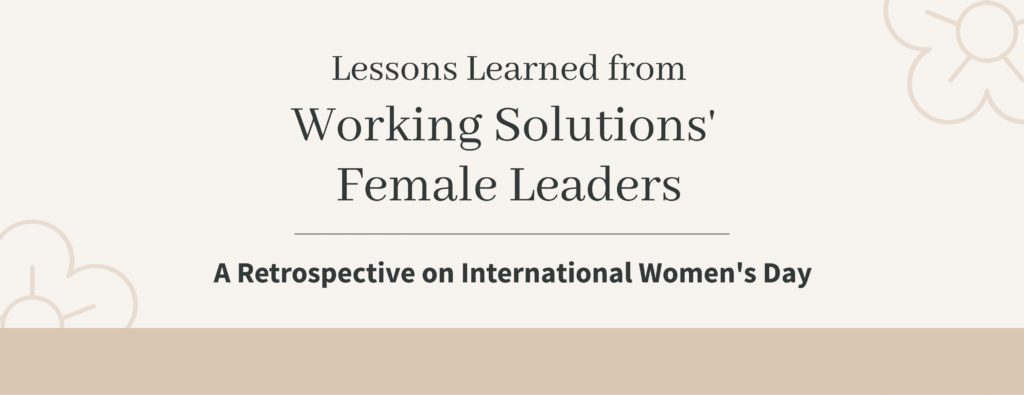 Lessons Learned from Working Solution's Female Leaders